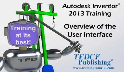 Autodesk Inventor 2013 - Overview of the User Interface