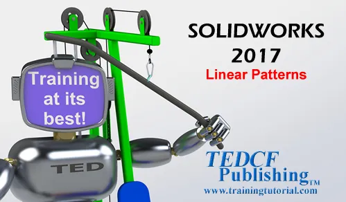 Linear Patterns - SOLIDWORKS 2017